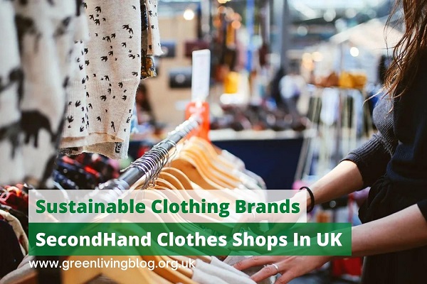 8 Best Sustainable Clothing Brands & Second Hand Shops UK