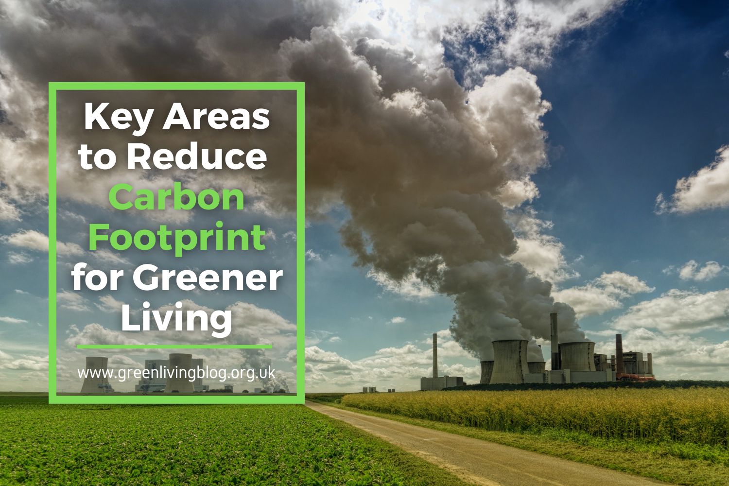 4 Key Areas to Reduce Carbon Footprint for Greener Living