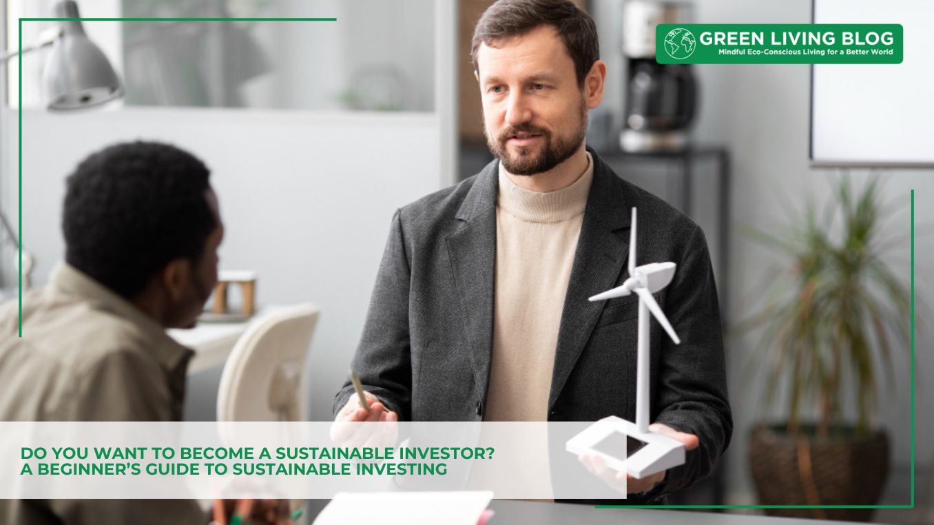 A Beginner's Guide to Sustainable Investing