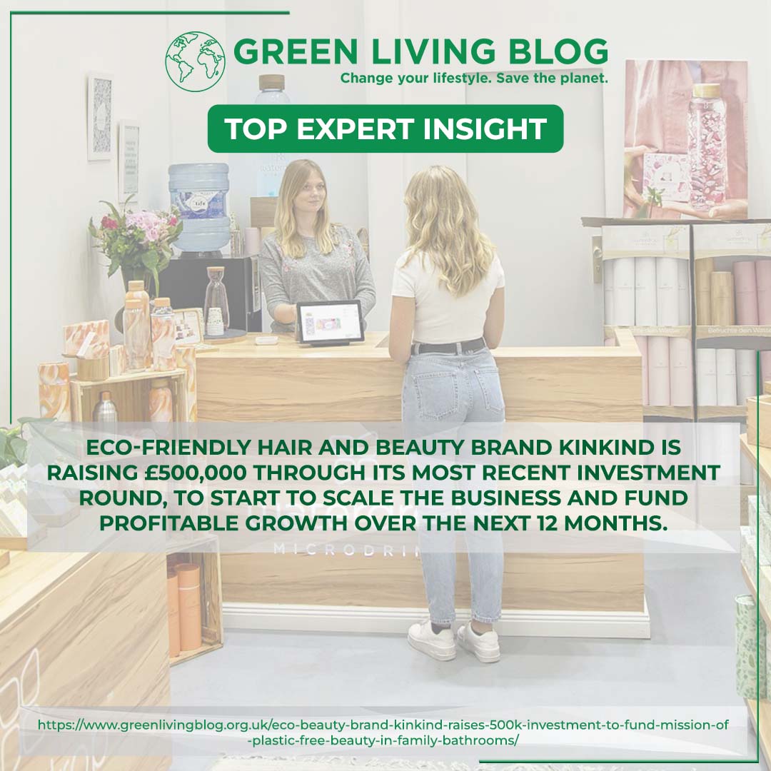 Eco Beauty Brand KinKind raises £500k Investment to fund Mission of ...